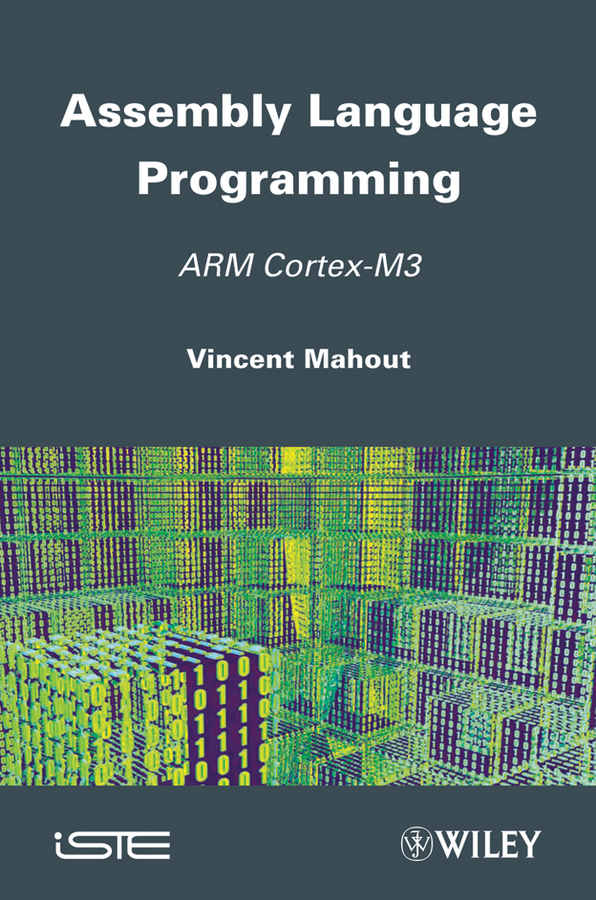 Assembly Language Programming. ARM Cortex-M3, Vincent Mahout – download ...