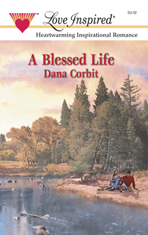 Read online «A Blessed Life», Dana Corbit – Litres