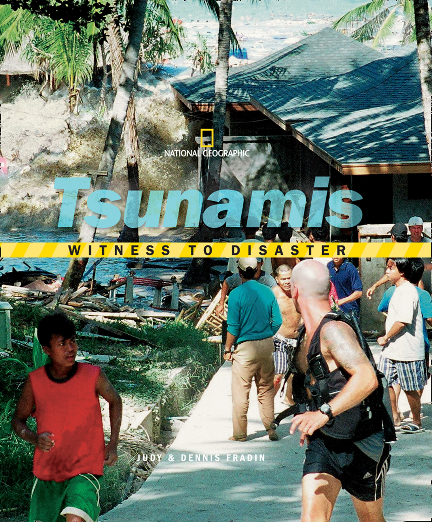 Read online «Witness to Disaster: Tsunamis», National Kids Geographic ...