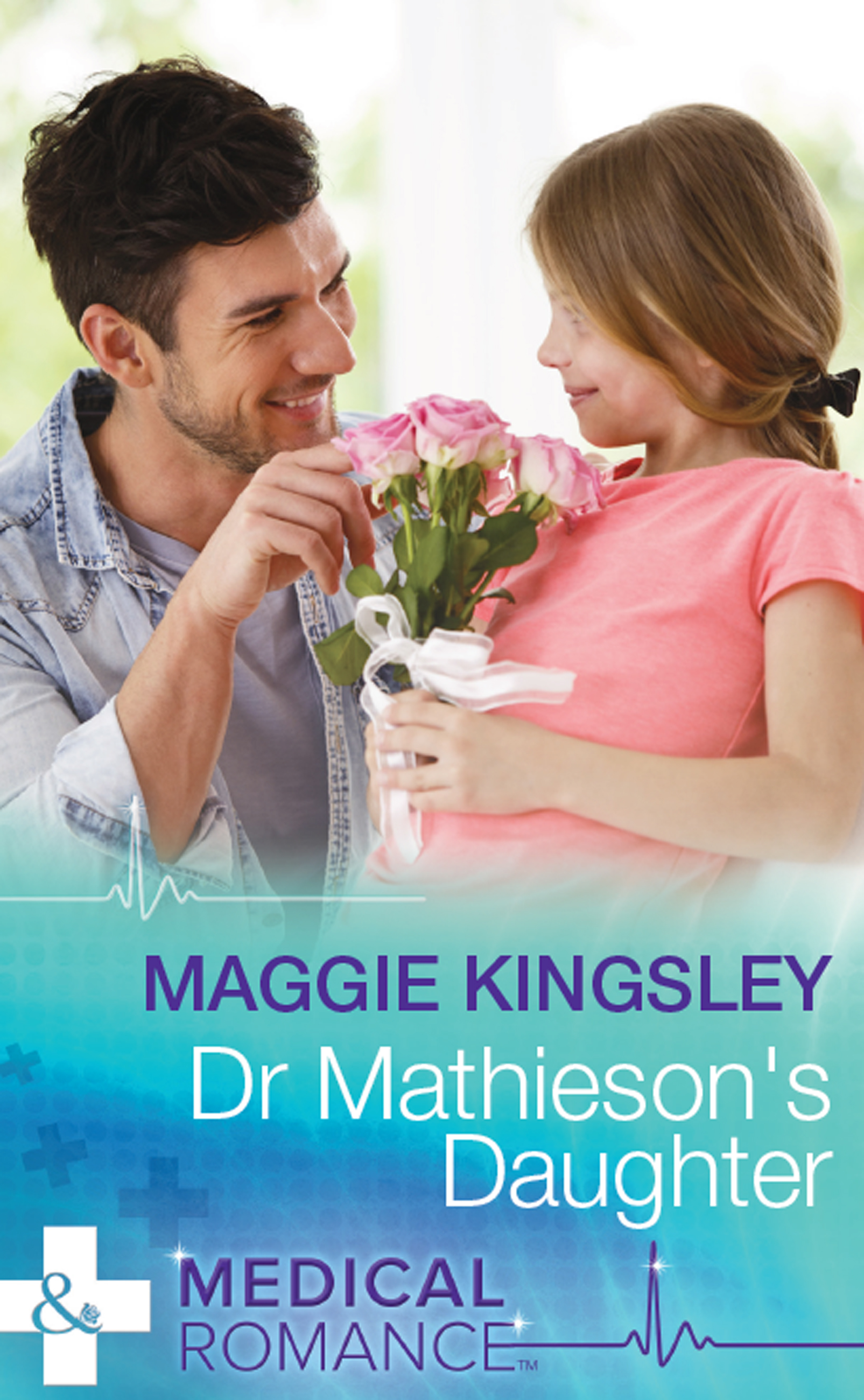 Read online «Dr Mathieson's Daughter», Maggie Kingsley – LitRes